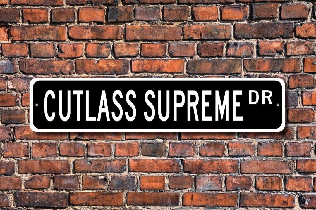 Cutlass Supreme, Oldsmobile Cutlass Supreme Sign, Oldsmobile Cutlass ...