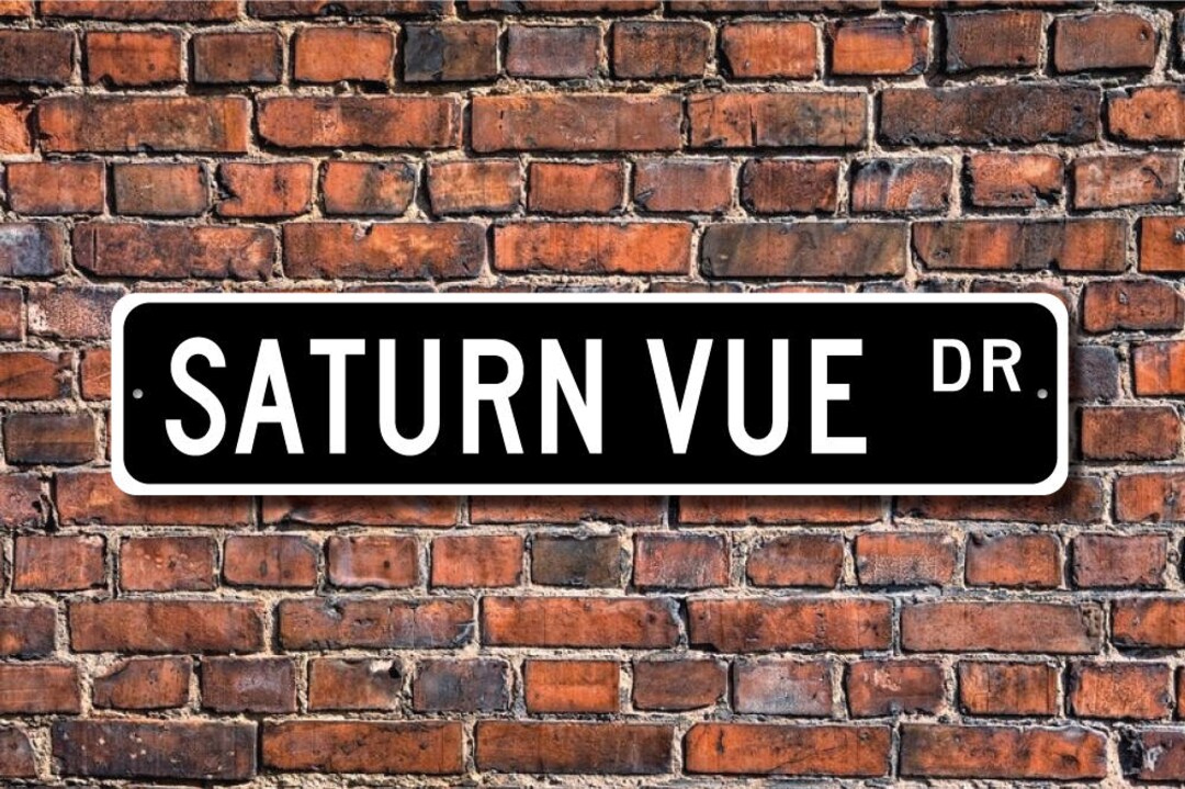 Vue, Saturn Vue Gift, Saturn Vue Sign, Saturn Owner, Saturn SUV, Saturn ...