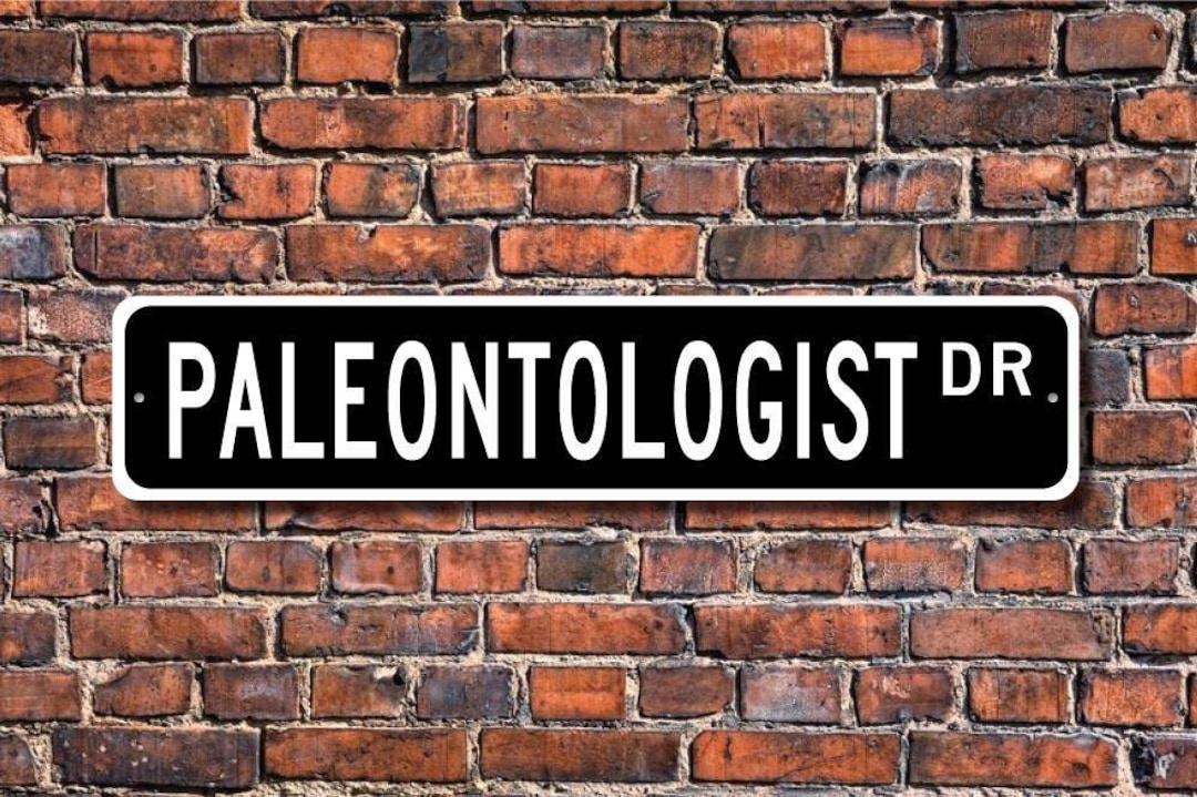 Paleontologist, Paleontologist Gift, Paleontologist Sign, Scientist ...