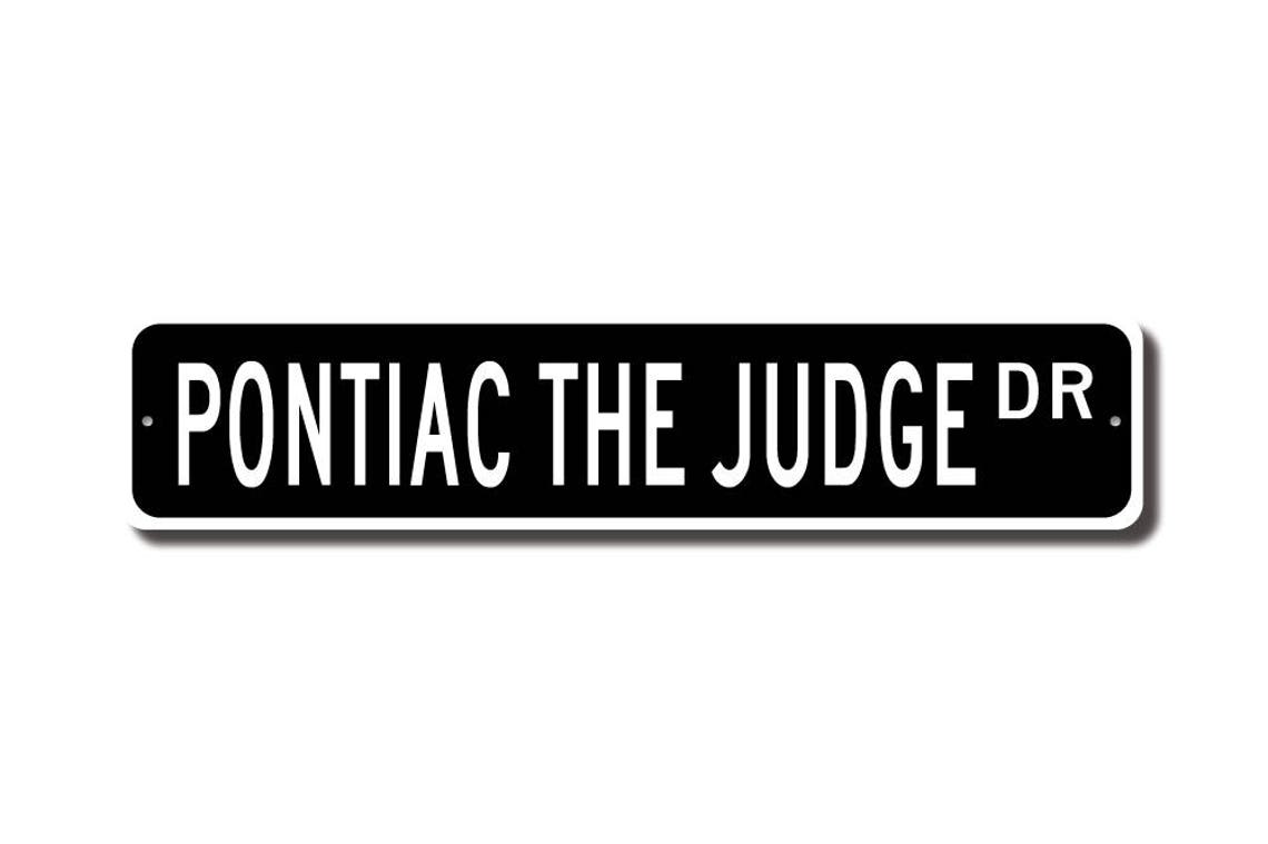 The Judge Pontiac Pontiac the Judge Sign Pontiac the Judge - Etsy