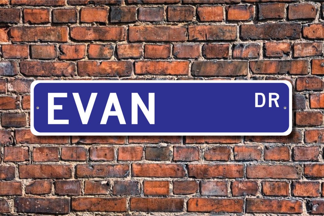 Evan, Evan Sign, Evan Fan, Evan Decor, Evan Lover, Child Gift ...