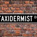 Taxidermist, Taxidermist Gift, Taxidermist Sign, Prepares Animal Hides ...
