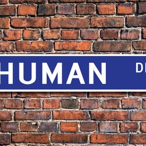 Human, Human Gift, Human Sign, Human Decor, Human Lover, Human Being ...
