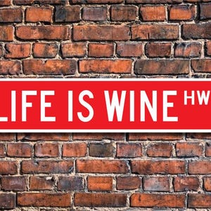 Life is Wine Sign, Wine Decor, Wine Lover Gift, Wine Souvenir, Wine ...