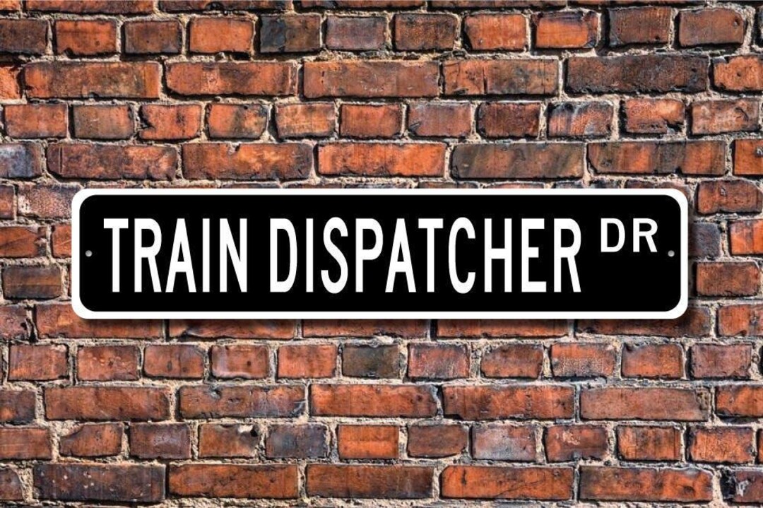 Train Dispatcher, Train Dispatcher Gift, Train Dispatcher Sign ...