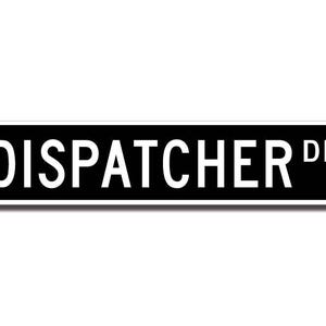Dispatcher, Dispatcher Gift, Dispatcher Sign, Gift for Dispatcher ...