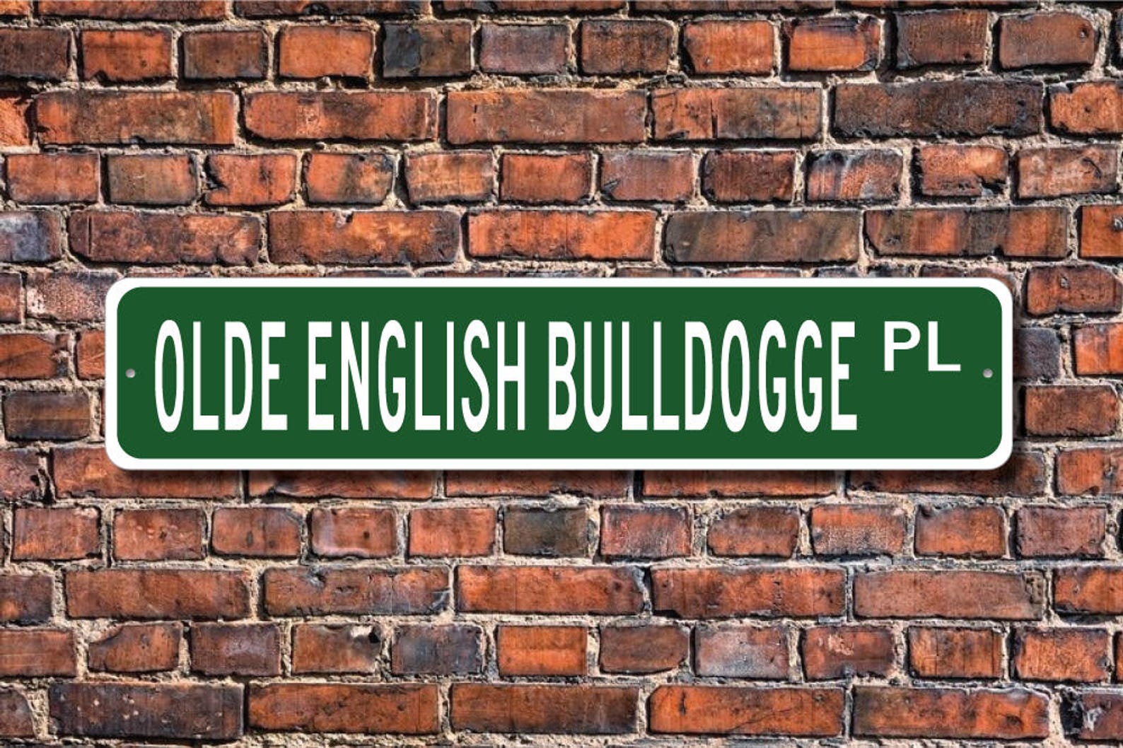 Olde English Bulldogge Olde English Bulldogge Sign Olde - Etsy