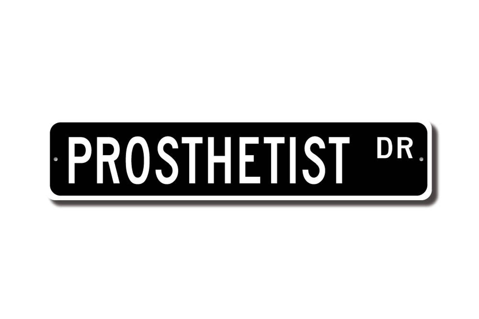 Prosthetist Prosthetist Gift Prosthetist Sign Prosthetic - Etsy