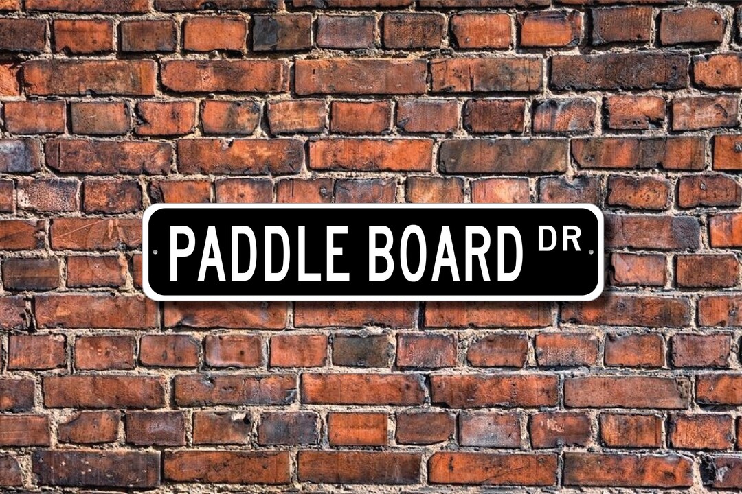 Paddle Board Street Sign – Lake House Wall Art, Dockside Metal Sign ...