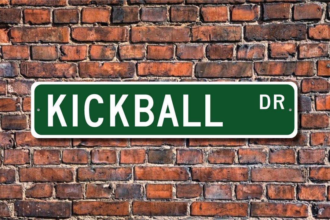 Kickball, Kickball Sign, Kickball Fan, Kickball Player, Kickball Gift ...