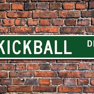 Kickball, Kickball Sign, Kickball Fan, Kickball Player, Kickball Gift ...