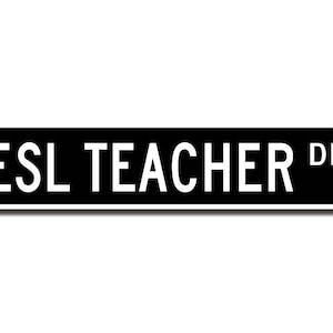 ESL Teacher, ESL Teacher Gift, ESL Teacher Sign, Gift for Teacher ...