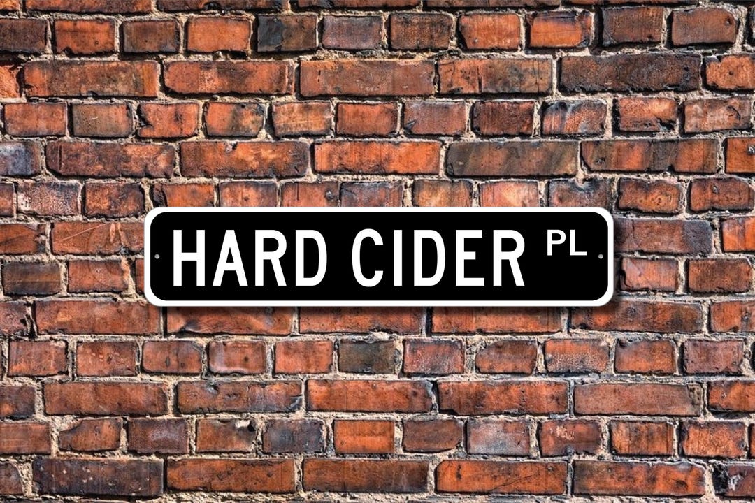 Hard Cider Street Sign – Cider House Wall Art, Brewery Bar Metal Sign ...