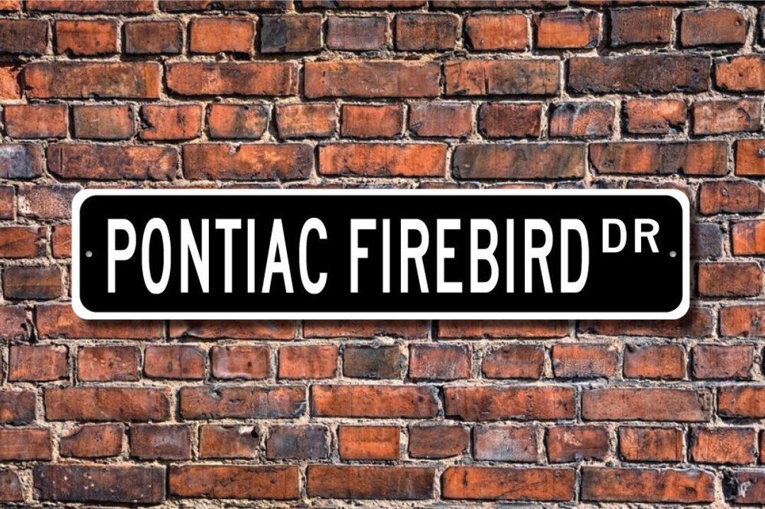 Firebird, Pontiac Firebird, Pontiac Firebird Sign, Firebird Gift ...