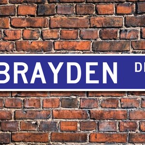 Brayden, Brayden Sign, Brayden Gift, Brayden Fan, Child Gift ...