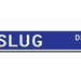 Slug, Slug Gift, Slug Sign, Slug Decor, Slug Lover, Shell-less ...