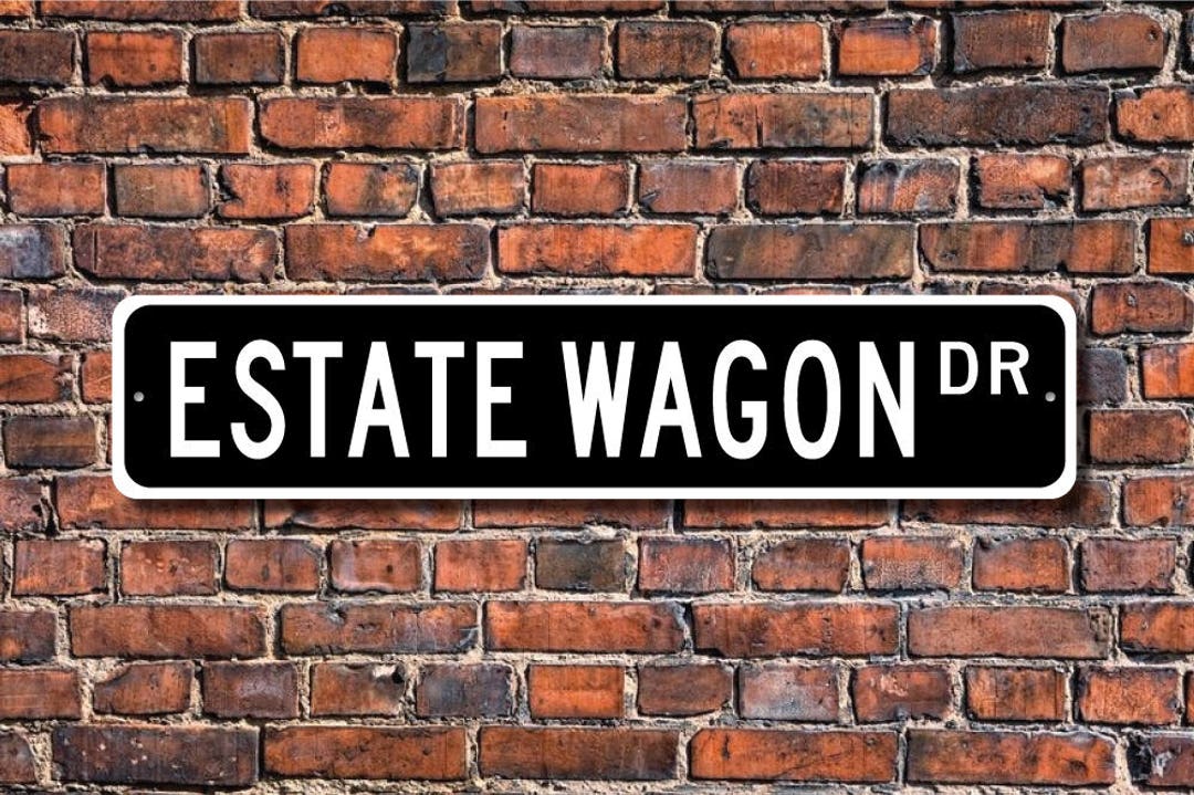 Estate Wagon, Buick Estate Wagon, Buick Estate Wagon Sign, Estate Wagon ...