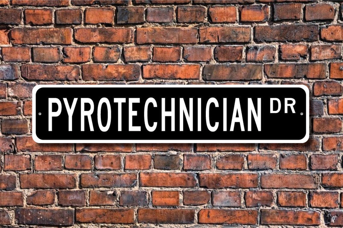 Pyrotechnician Pyrotechnician Gift Pyrotechnician Sign Fire - Etsy