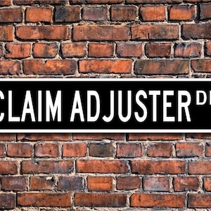 Claim Adjuster, Claim Adjuster Gift, Claim Adjuster Sign, Claim ...