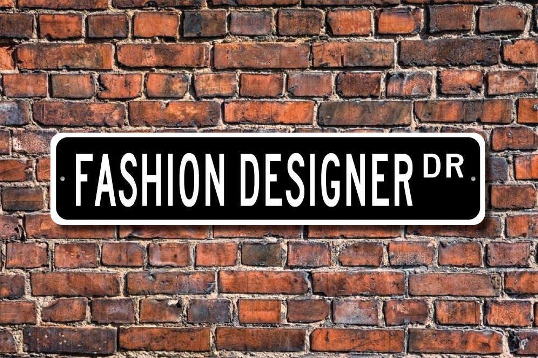 Fashion Designer, Fashion Designer Gift, Fashion Designer Sign, Gift ...
