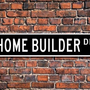 Home Builder, Home Builder Gift, Home Builder Sign, Contractor ...