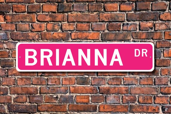 Brianna Brianna Sign Brianna Lover Brianna Gift Child | Etsy