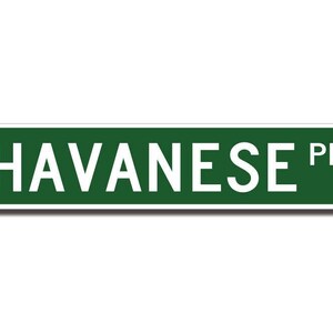 Havanese, Havanese Lover, Havanese Sign, Custom Street Sign, Quality ...