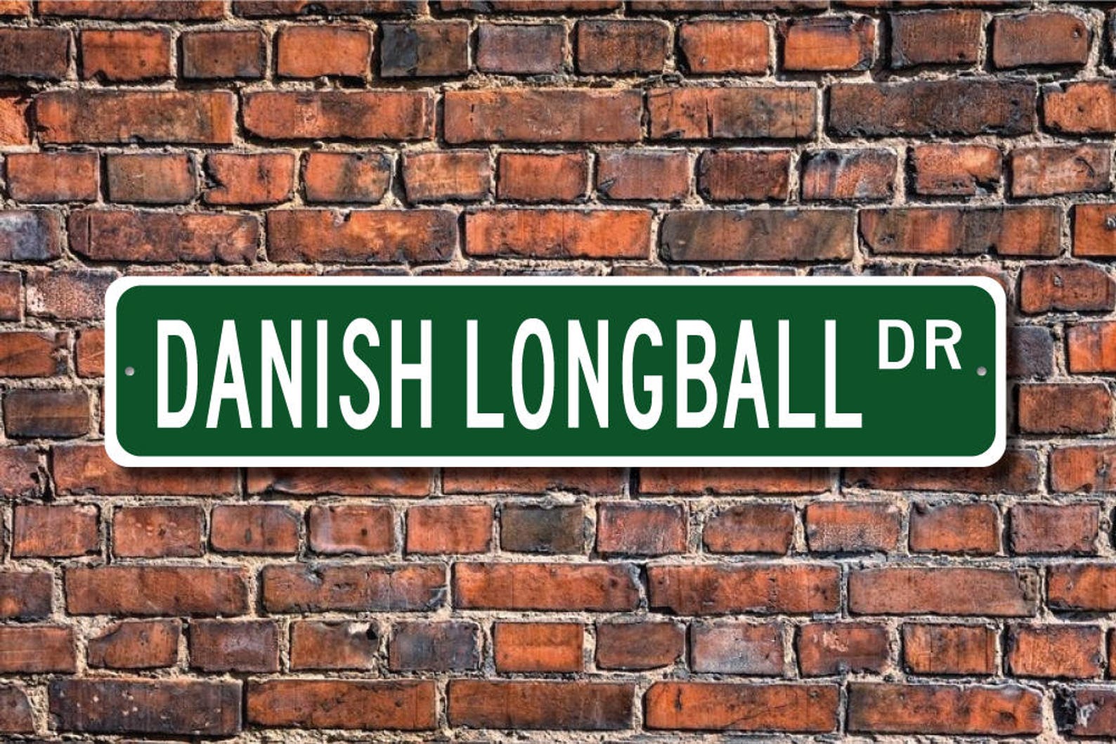Danish Longball, Danish Longball Sign, Danish Longball Fan, Danish ...