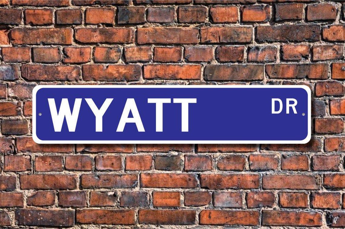 Wyatt, Wyatt Sign, Wyatt Gift, Wyatt Decor, Child Gift, Grandchild Gift ...