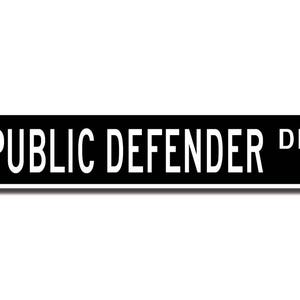 Public Defender, Public Defender Gift, Public Defender Sign, Law Office ...