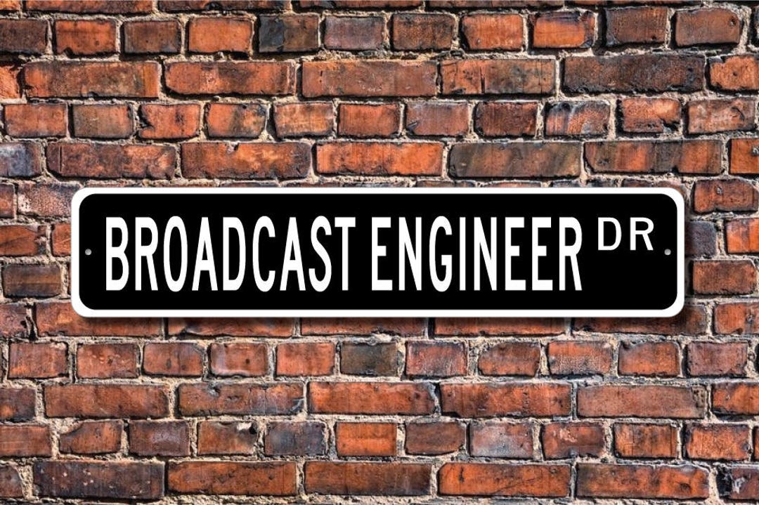 Broadcast Engineer, Broadcast Engineer Gift, Broadcast Engineer Sign ...