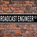 Broadcast Engineer, Broadcast Engineer Gift, Broadcast Engineer Sign ...