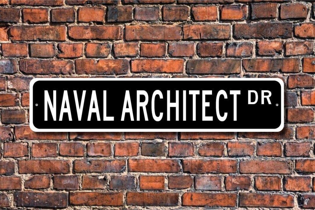 Naval Architect, Naval Architect Gift, Naval Architect Sign, Ship ...