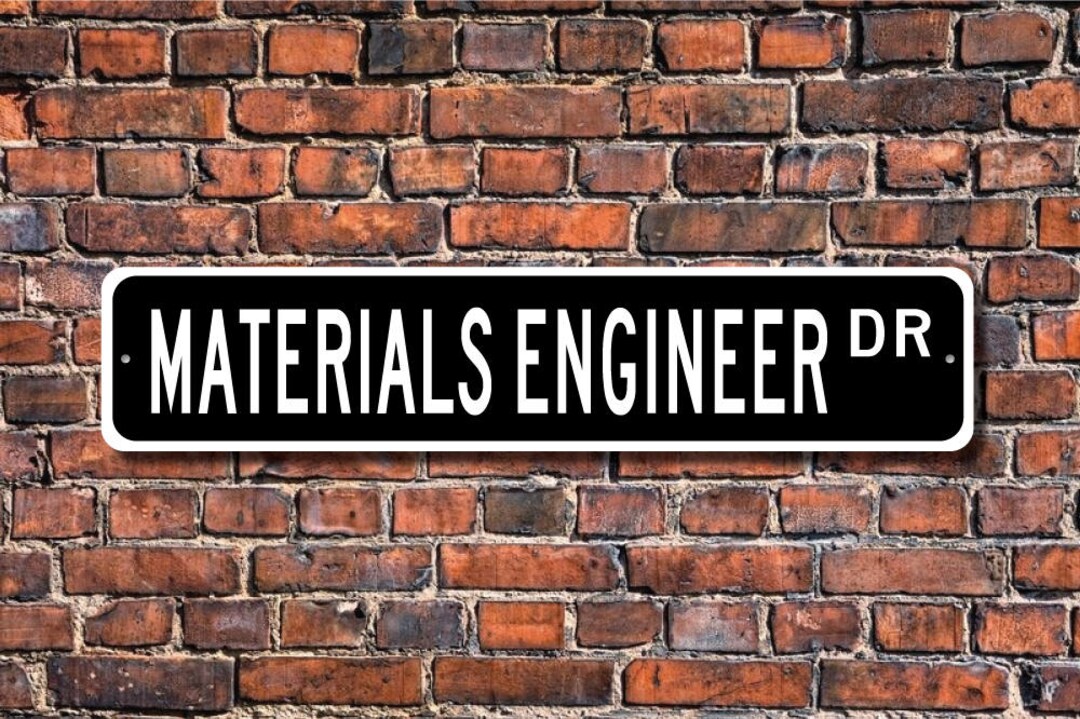 Materials Engineer, Materials Engineer Gift, Materials Engineer Sign ...