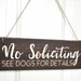 No Soliciting See Dog for Details | No Soliciting Wood Sign | Funny No ...
