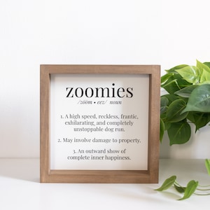 Zoomies Dog Sign | Wood Framed Zoomies Definition Dog Sign | Small or ...
