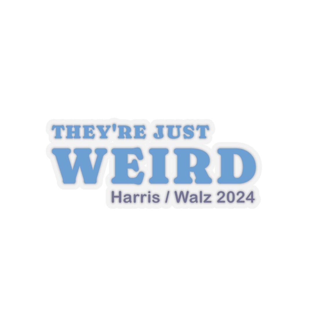 They're Just Weird Kiss-cut Stickers - Etsy