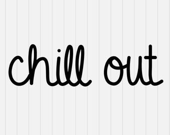 Chill svg | Etsy