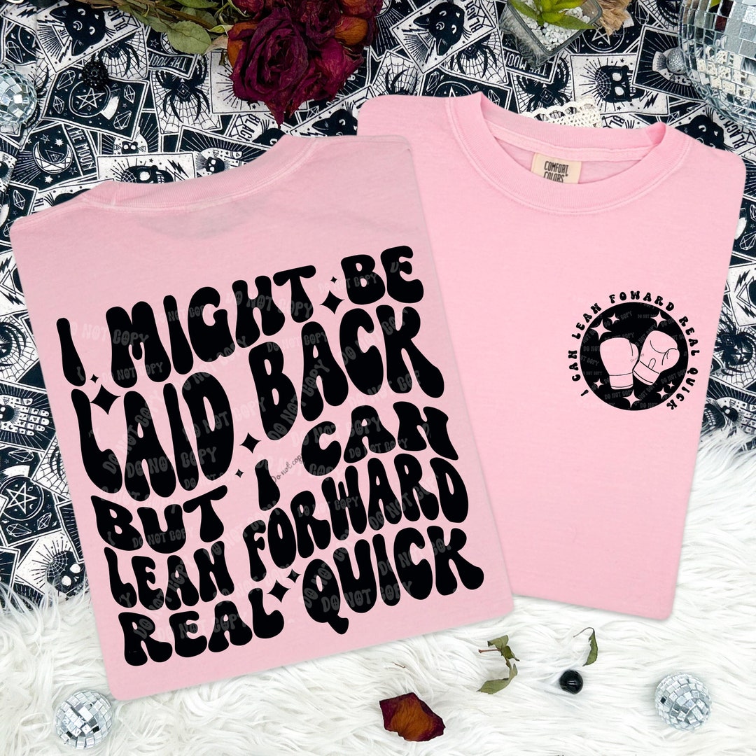 I Can Lean Forward Real Quick Tee - Etsy