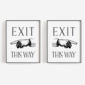 Exit This Way, Printable Poster, Exit Sign, Dorm Decor, Finger Pointing ...