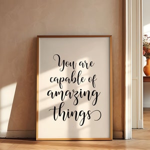 You Are Capable of Amazing Things, Printable Wall Art, Inspirational ...