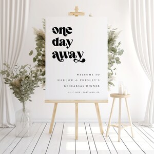 One Day Away Sign, Rehearsal Dinner Welcome Sign, the Night Before ...