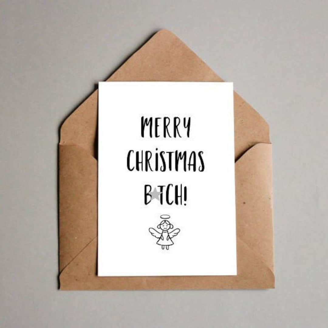 Merry Christmas Bitch Rude Christmas Cards Printable - Etsy
