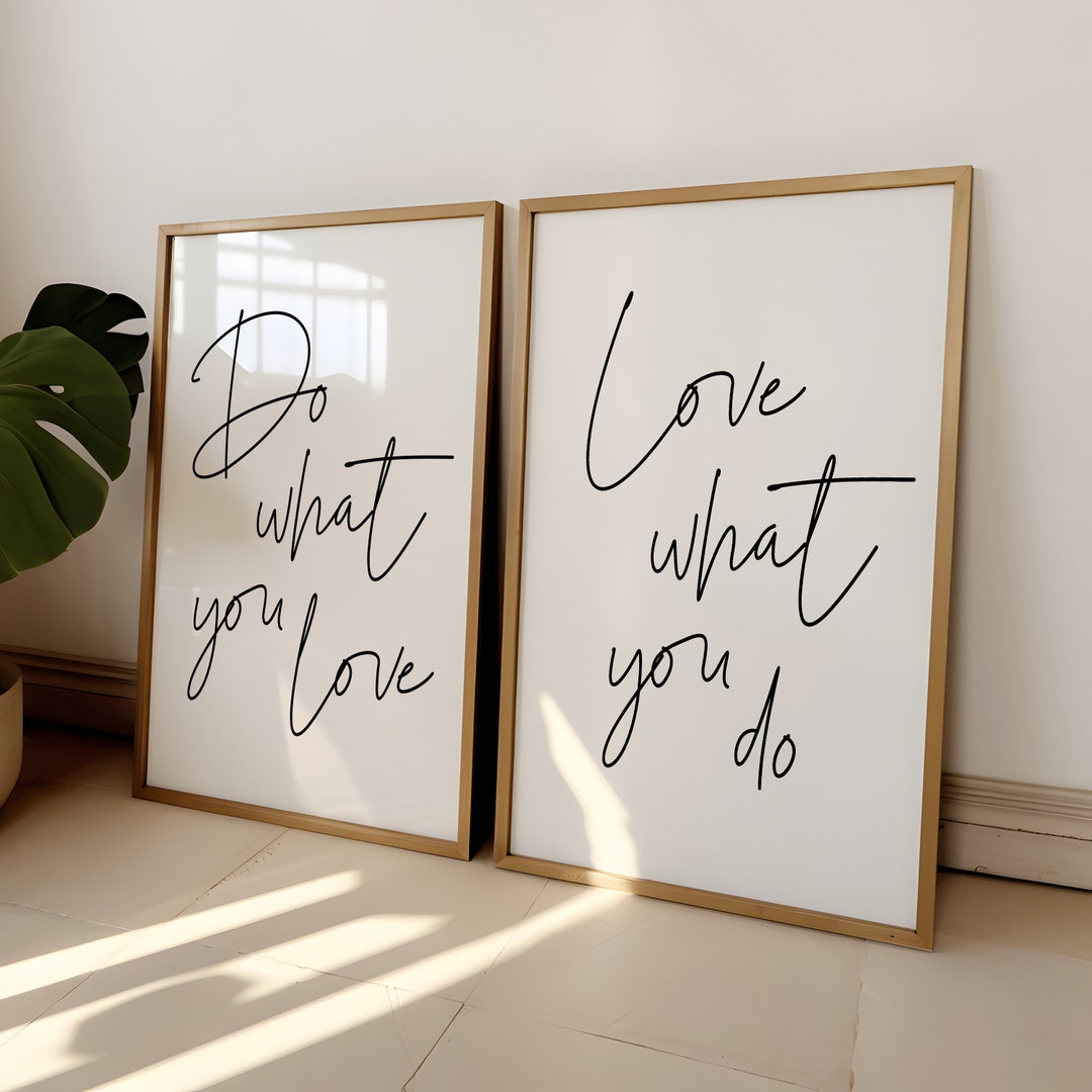 Fai ciò che ami, ama ciò che fai, arte da parete stampabile, stampe per ...