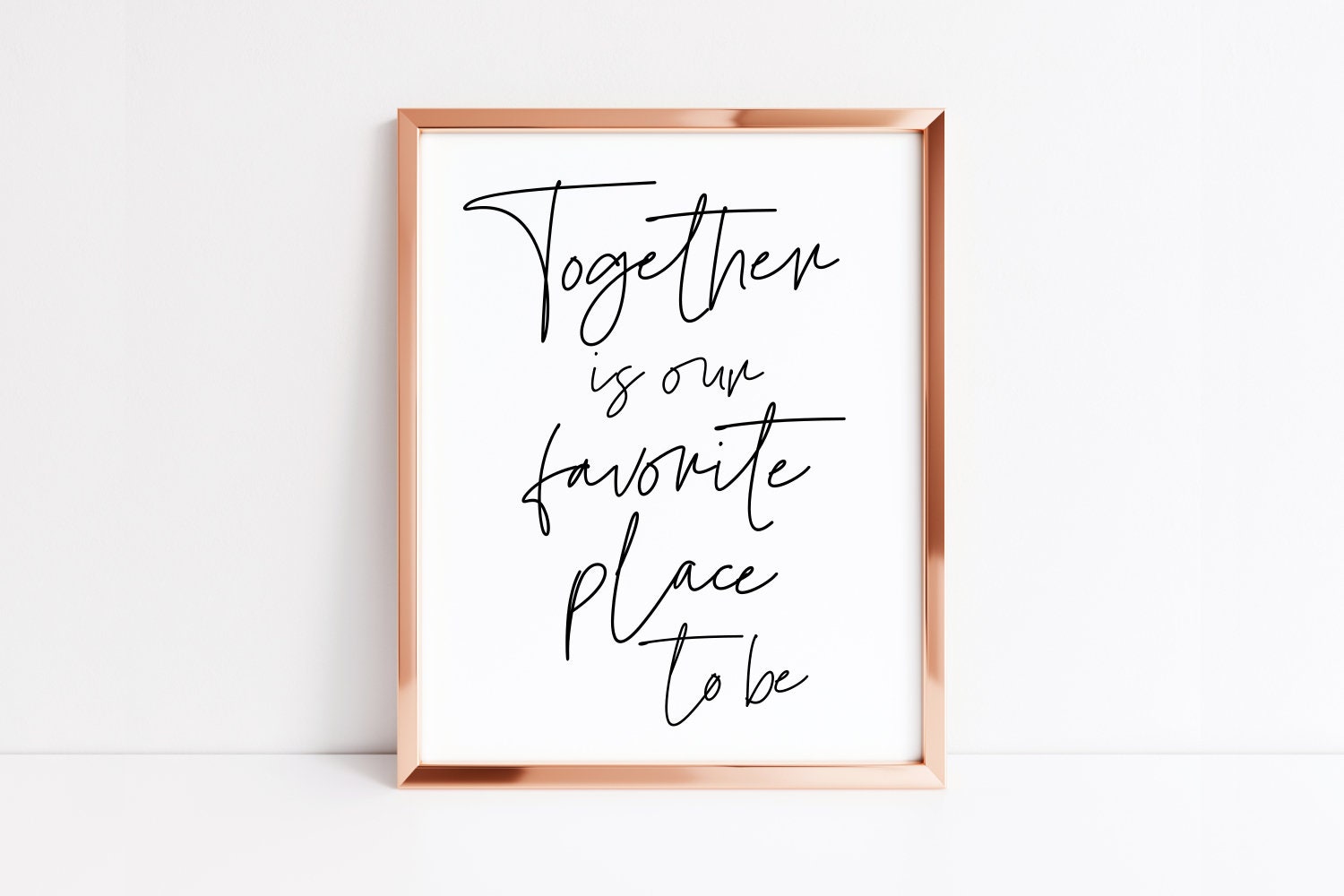 Together is Our Favorite Place to Be PRINTABLE Poster Above | Etsy