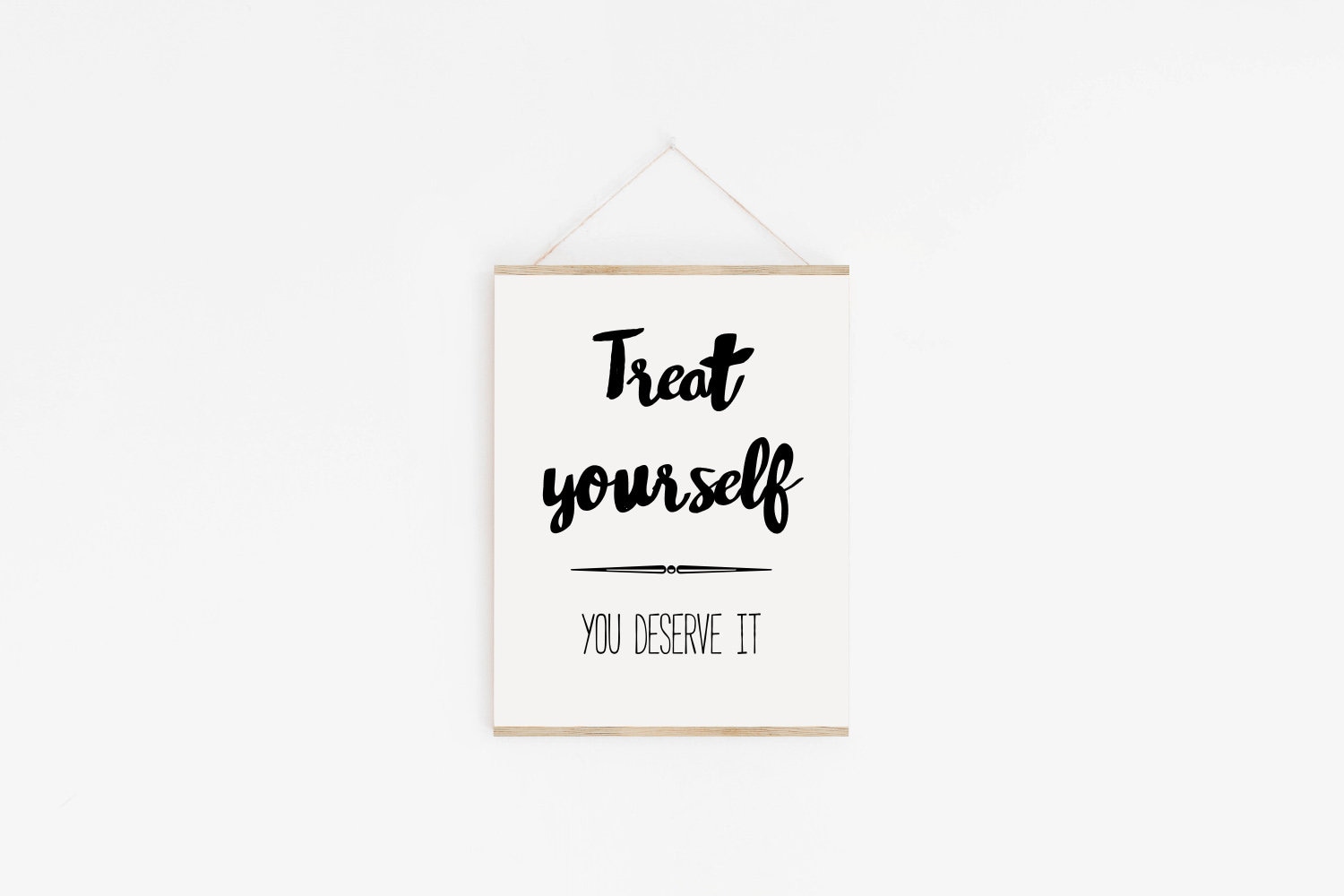 Treat yourself you deserve it Self care PRINTABLE wall art | Etsy