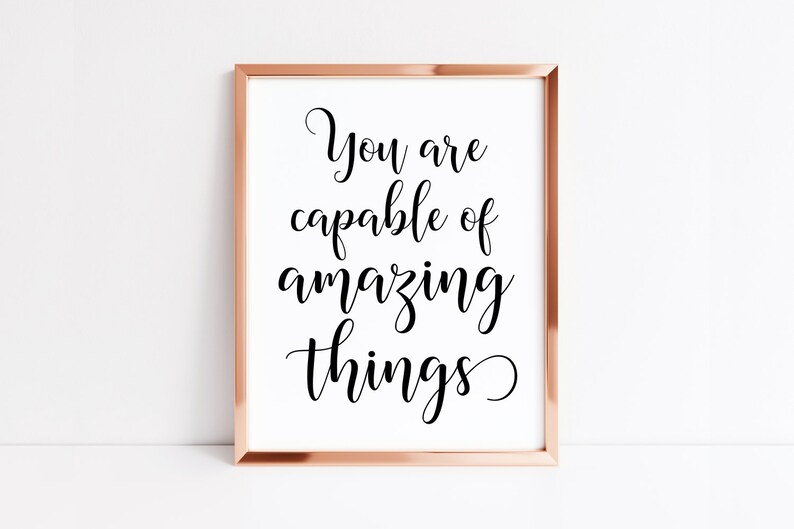You are capable of amazing things PRINTABLE poster | Etsy