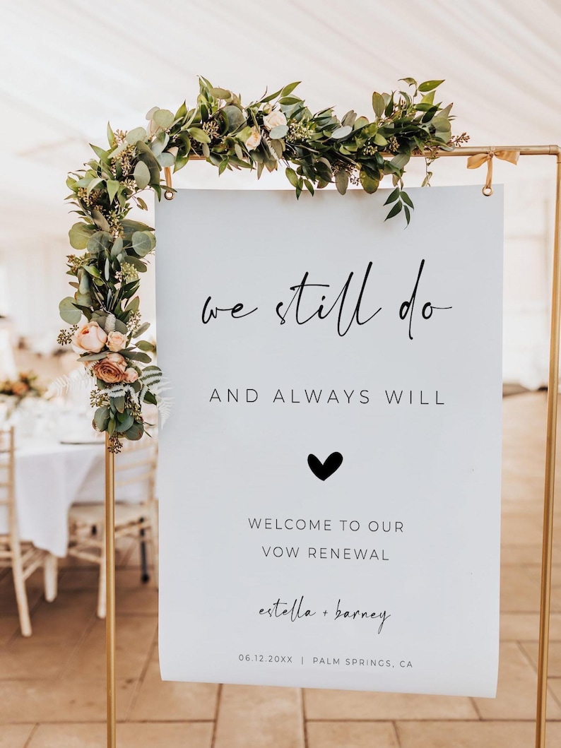 Vow Renewal Welcome Sign, We Still Do Sign Editable Template, Wedding ...