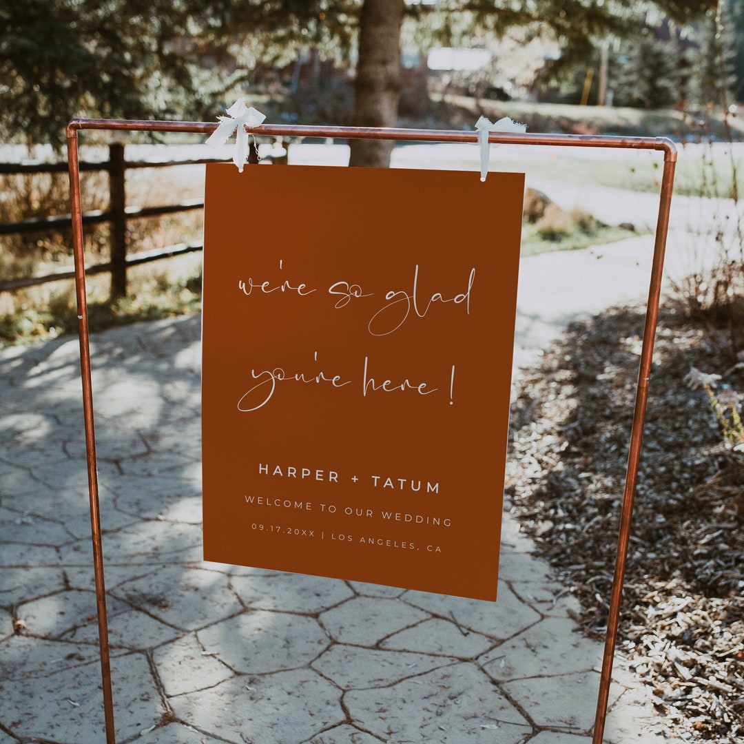 Burnt Orange Wedding Welcome Sign, We're so Glad You're Here Editable ...