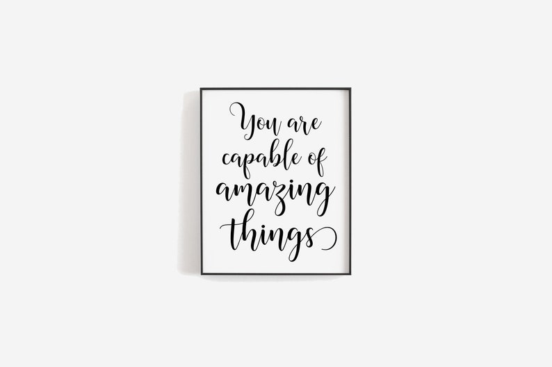 You are capable of amazing things PRINTABLE poster | Etsy